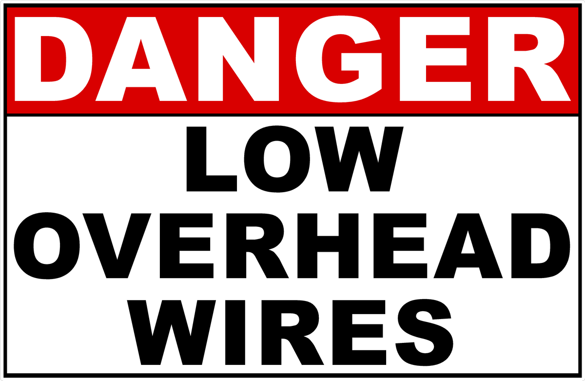 Danger Low Overhead Wires Sign – Signs by SalaGraphics Danger Low Overhead Wires Sign – Signs by SalaGraphics