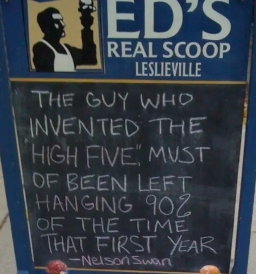 Don't Leave Me Hanging! Funny Sign of the Week from Ed's Real Scoop ...