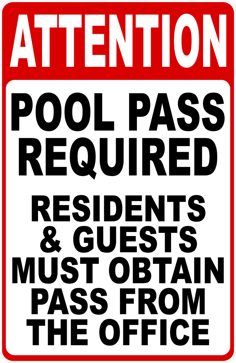 Attention Pool Pass Required Sign – Signs by SalaGraphics