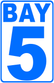 Bay Numbering Sign – signs by salagraphics