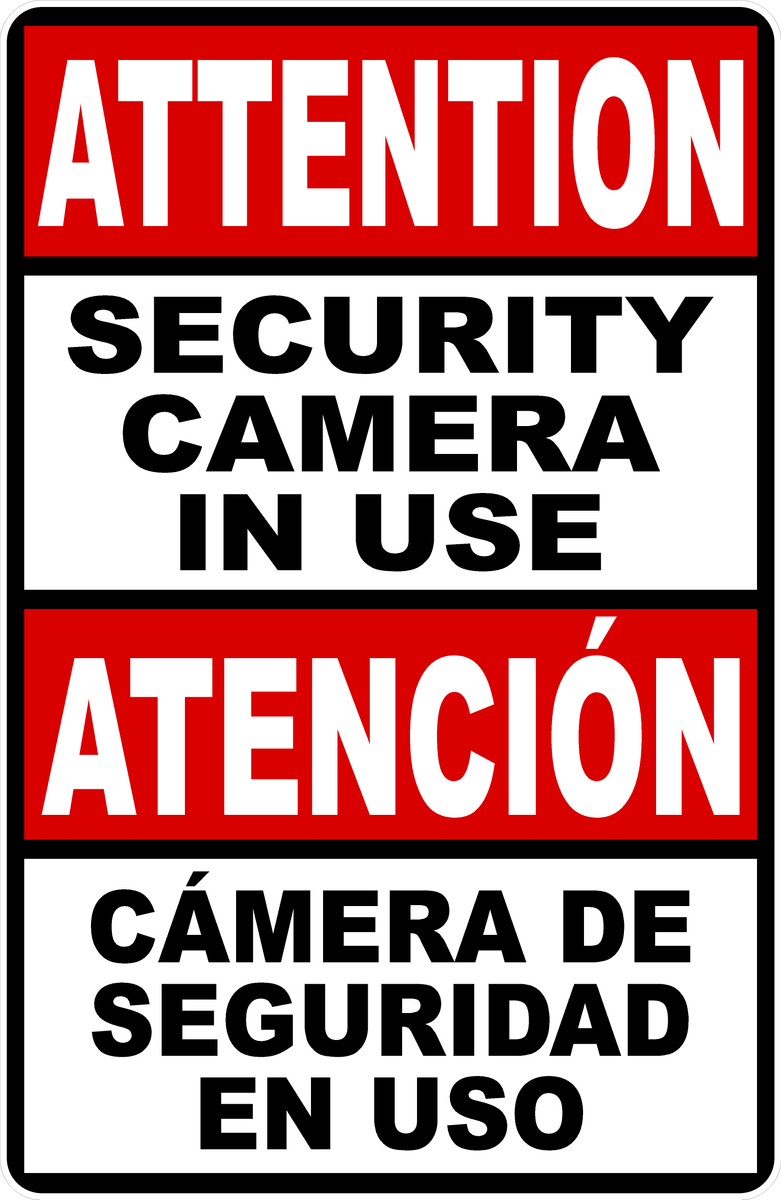 Attention Security Camera In Use Bilingual Sign – Signs by SalaGraphics