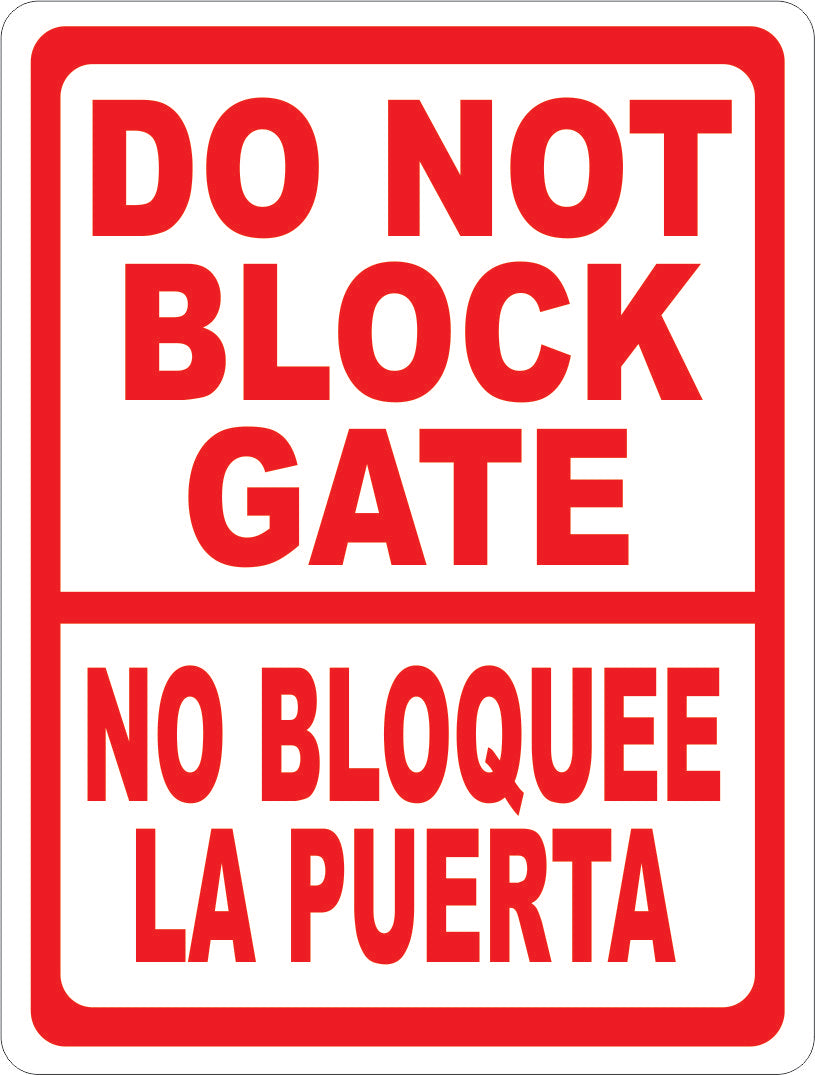 Do Not Block Gate Bilingual Sign – Signs by SalaGraphics
