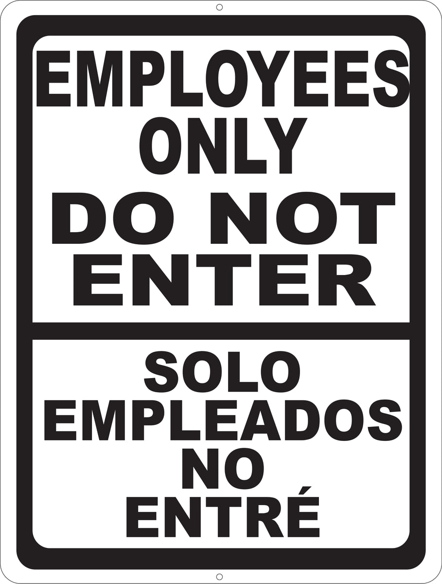 Employees Only Do Not Enter Bilingual Sign – Signs by SalaGraphics