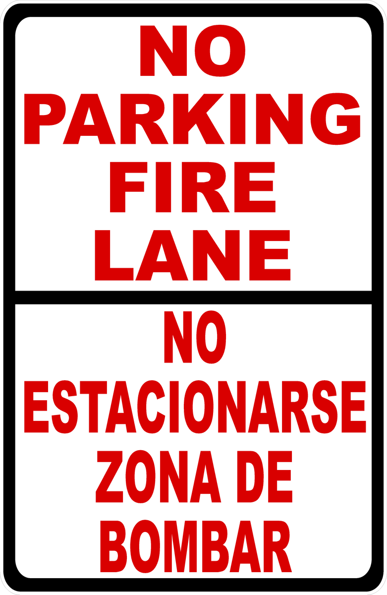 No Parking Fire Lane Bilingual Sign – Signs by SalaGraphics