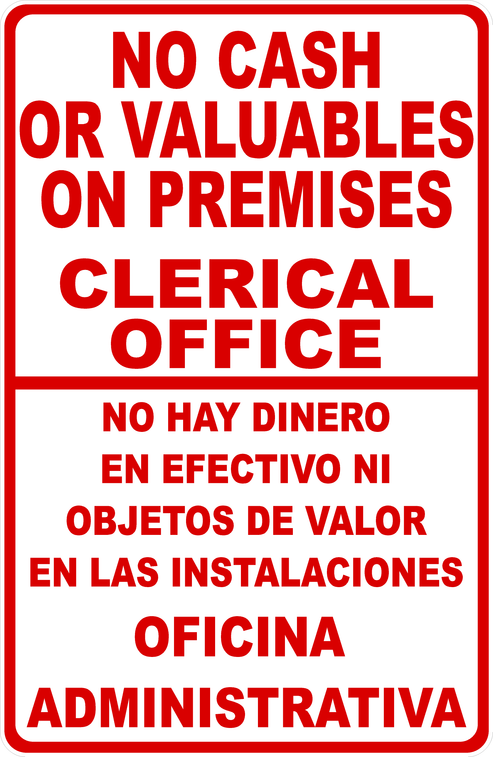 Clerical Office No Cash or Valuables on Premises Sign – signs by ...