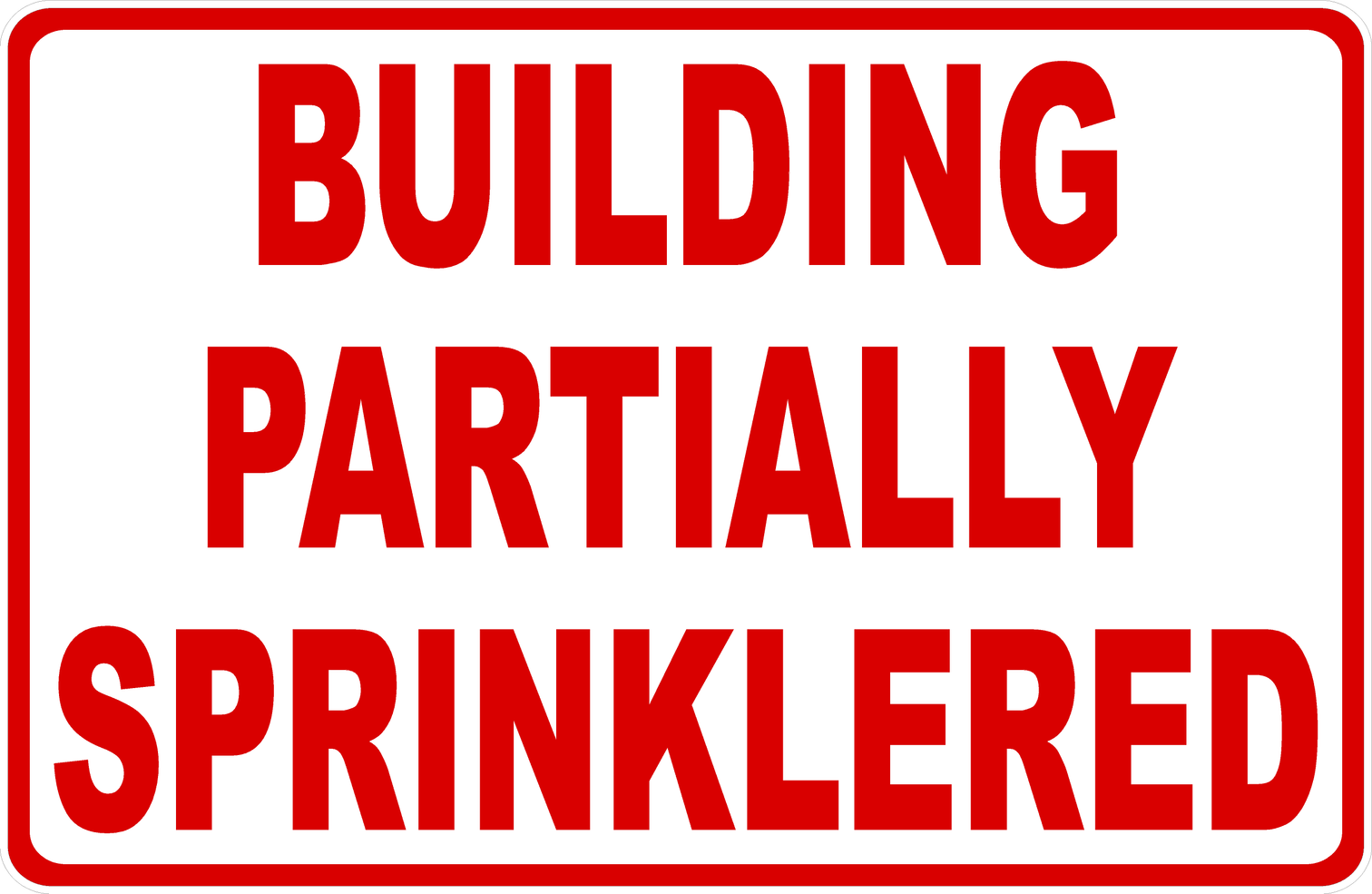 Building Partially Sprinklered Sign – Signs by SalaGraphics