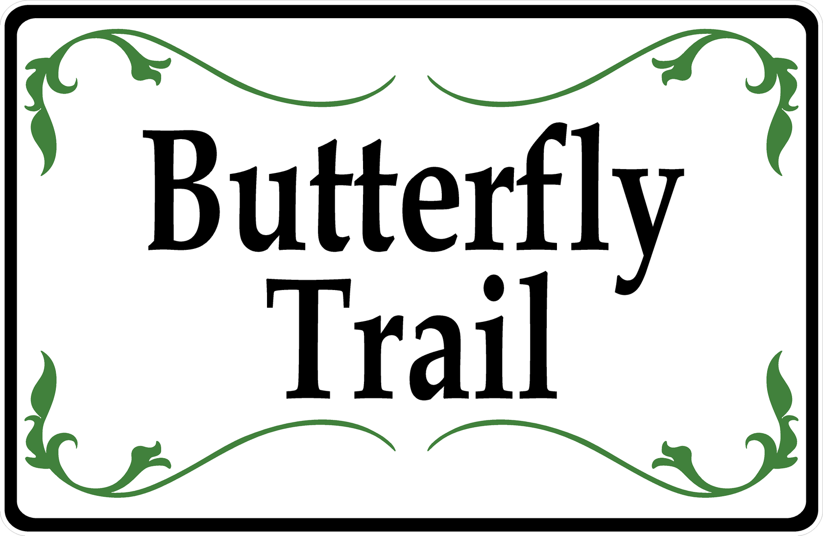 Butterfly Trail Sign – signs by salagraphics