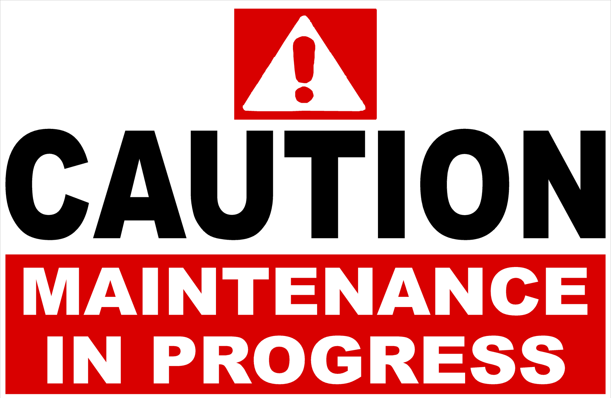 Caution Maintenance in Progress Sign – Signs by SalaGraphics