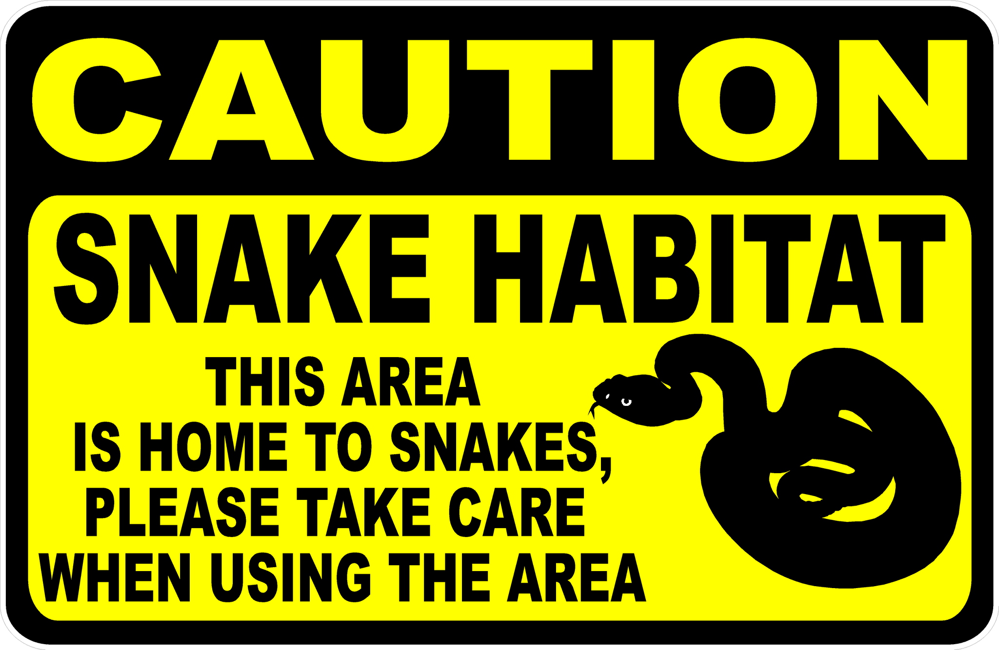 Caution Snake Habitat Sign – Signs by SalaGraphics
