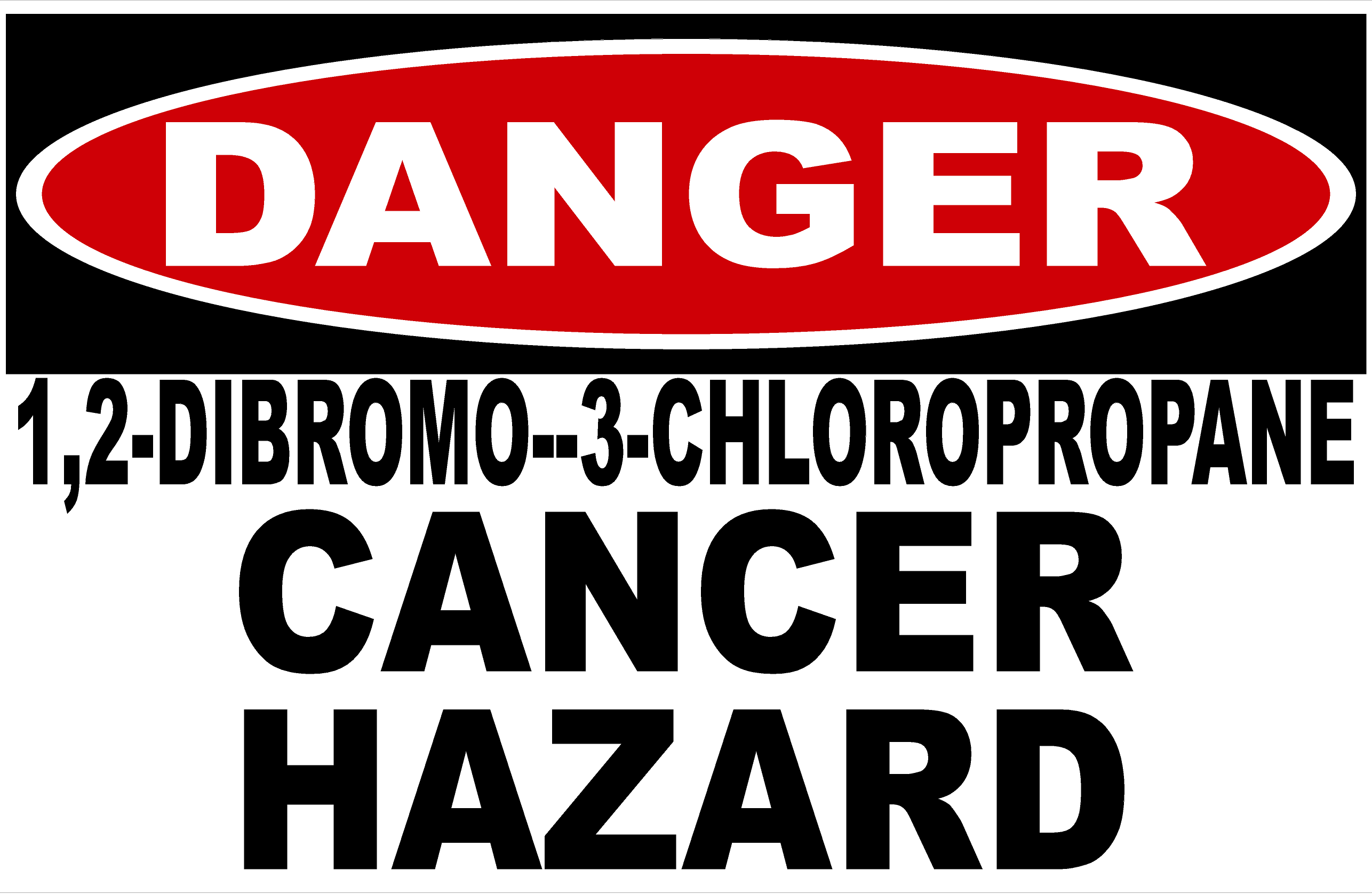 Danger Dibromo and Chloropropane Cancer Hazard Decal Multi-Pack – Signs ...