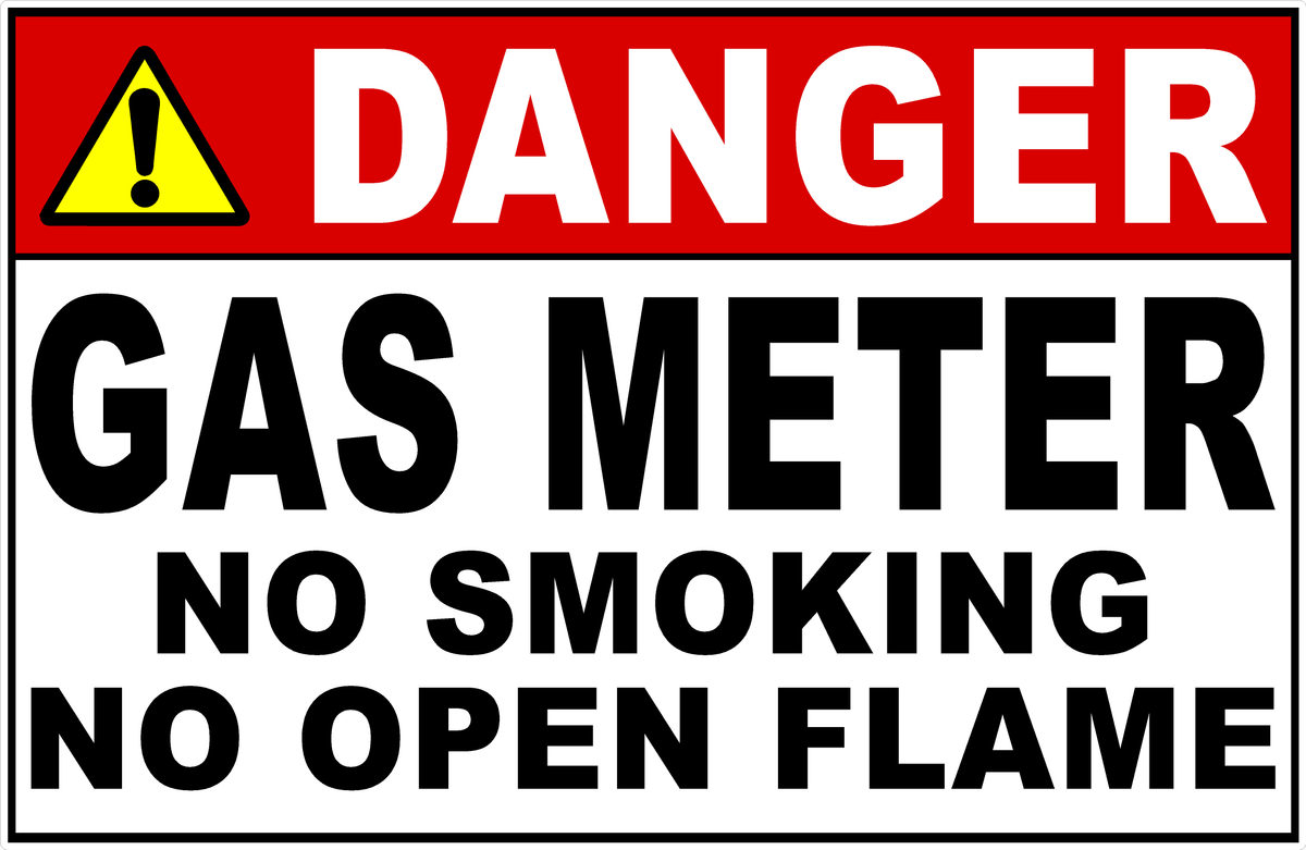 Danger Gas Meter No Smoking No Open Flame Sign – Signs by SalaGraphics