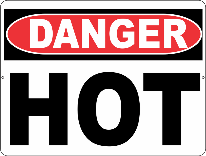 Danger Hot Sign – Signs by SalaGraphics