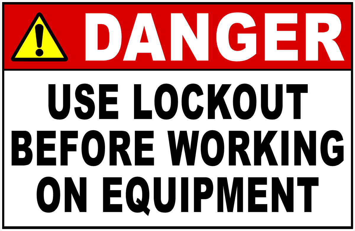 Danger Use Lockout Before Working On Equipment Sign – Signs by SalaGraphics