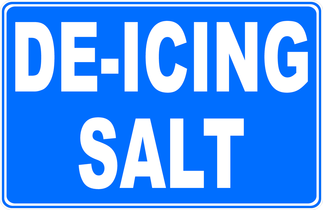 De-Icing Salt Sign – Signs by SalaGraphics