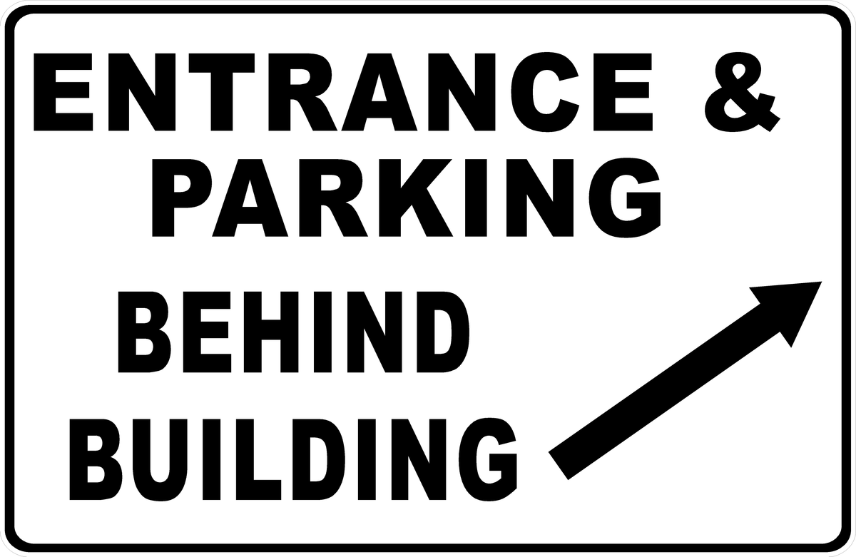 Entrance and Parking Behind Building Sign – Signs by SalaGraphics