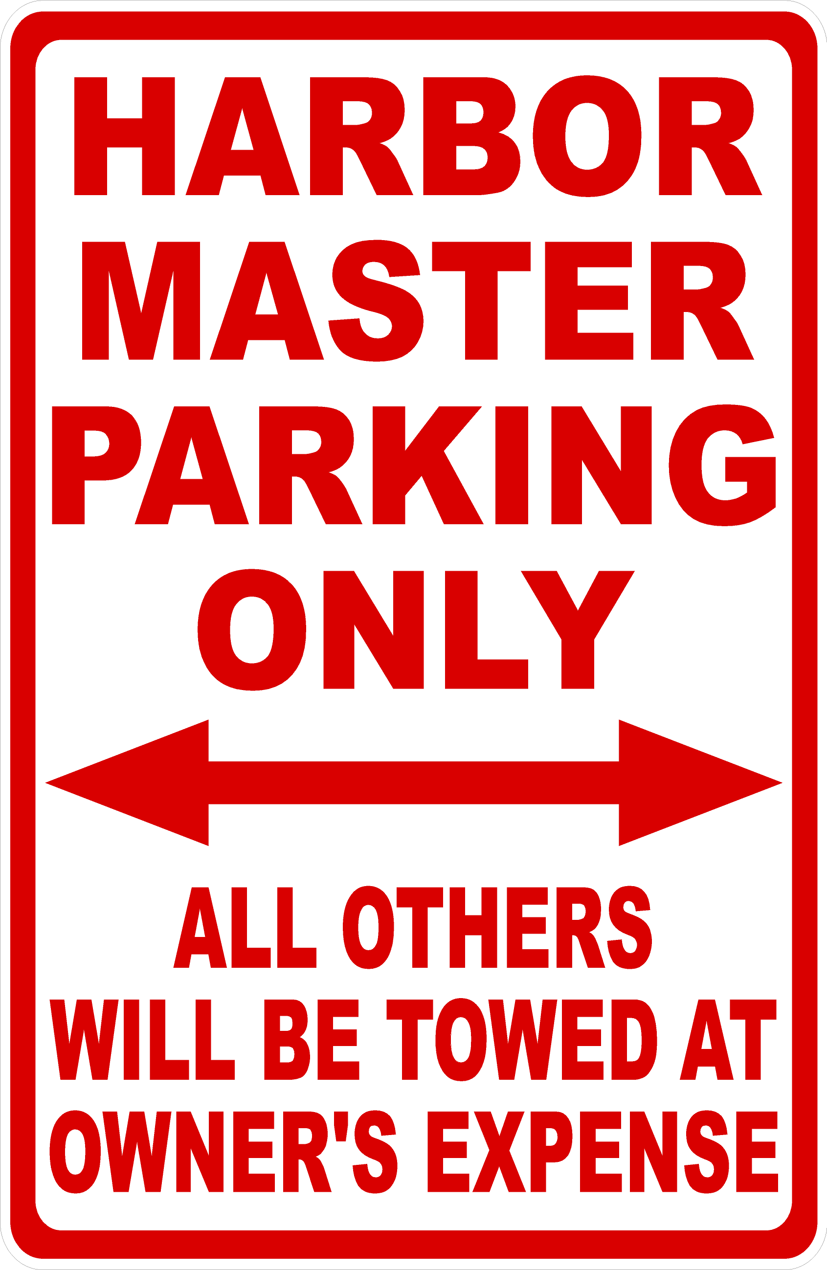 Harbor Master Parking Only Sign – Signs by SalaGraphics