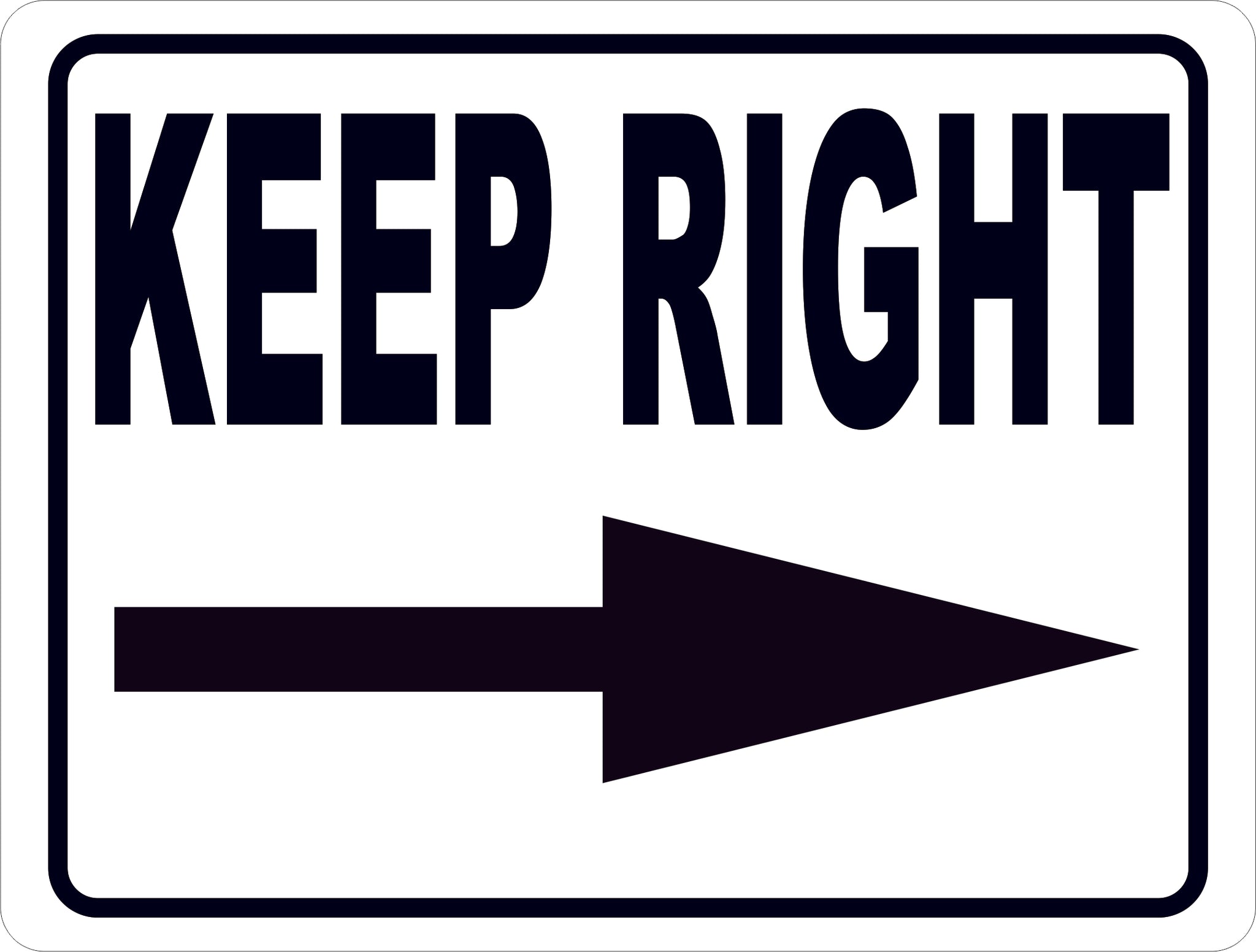 Keep Right with Directional Arrow Sign – Signs by SalaGraphics