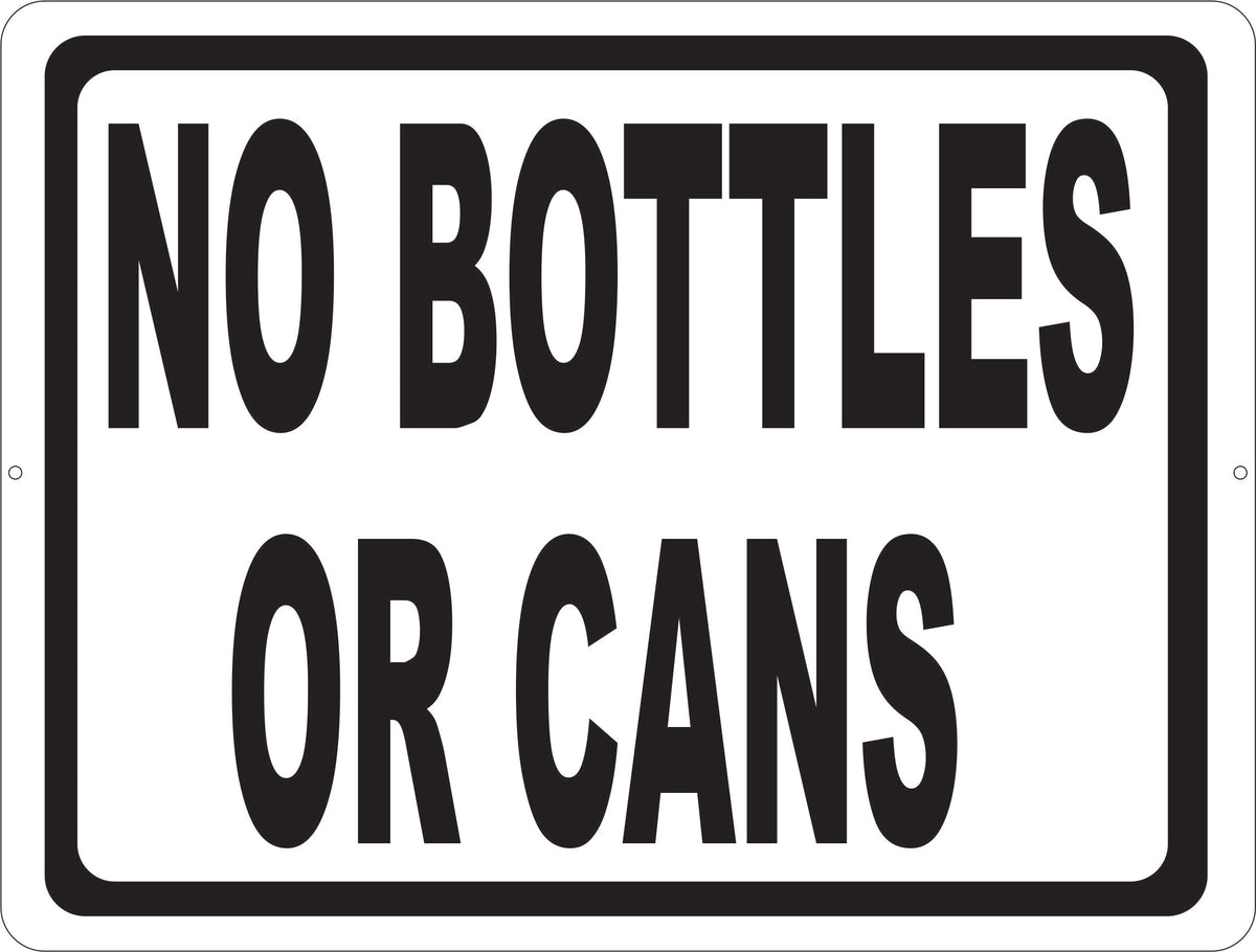 No Bottles or Cans Sign – Signs by SalaGraphics