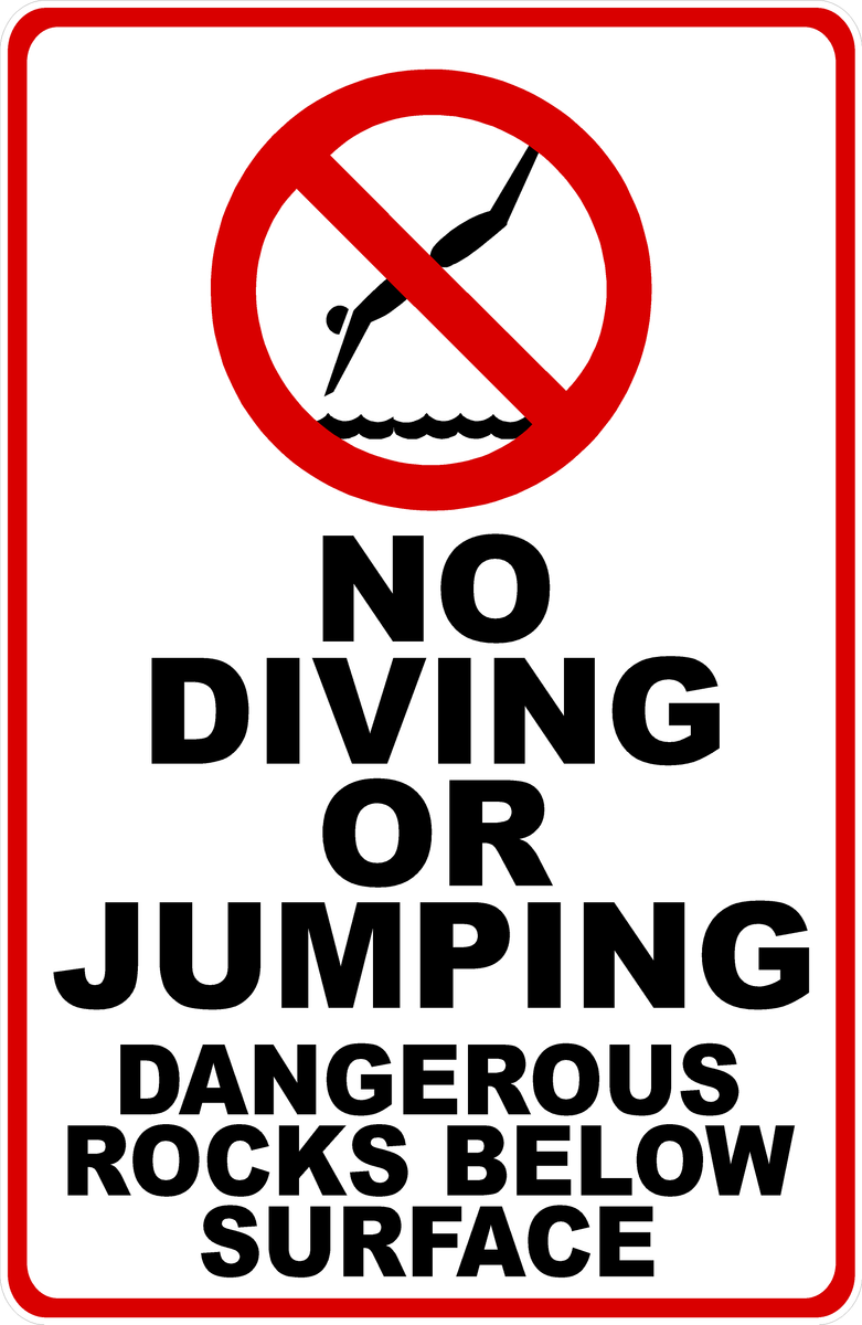 No Diving or Jumping Dangerous Rocks Below Surface Sign – Signs by ...
