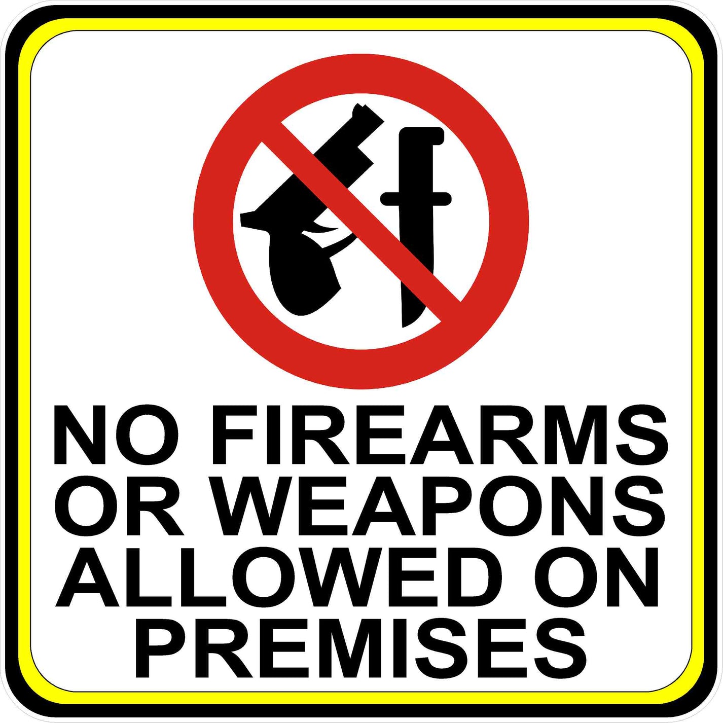 No Firearms or Weapons Allowed on Premises Decal – signs by salagraphics