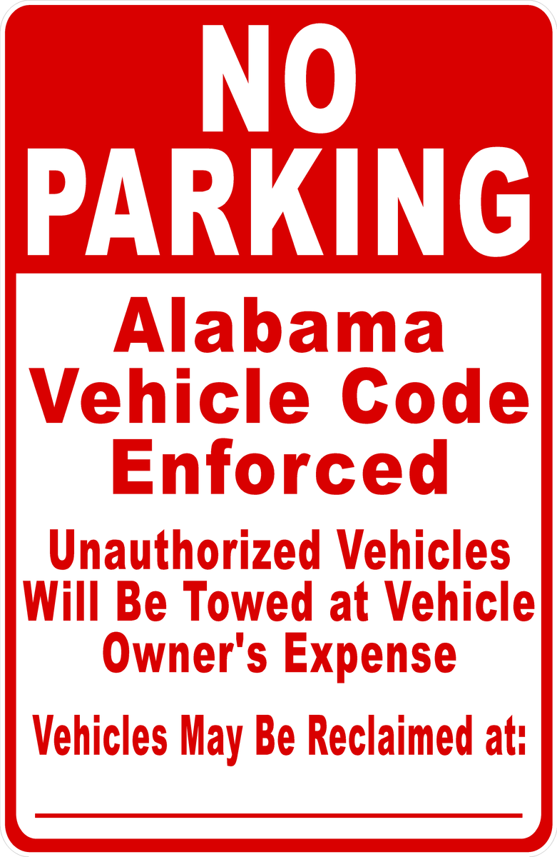 Vehicle Code Enforced No Parking Sign State Specific with Custom Tow T ...