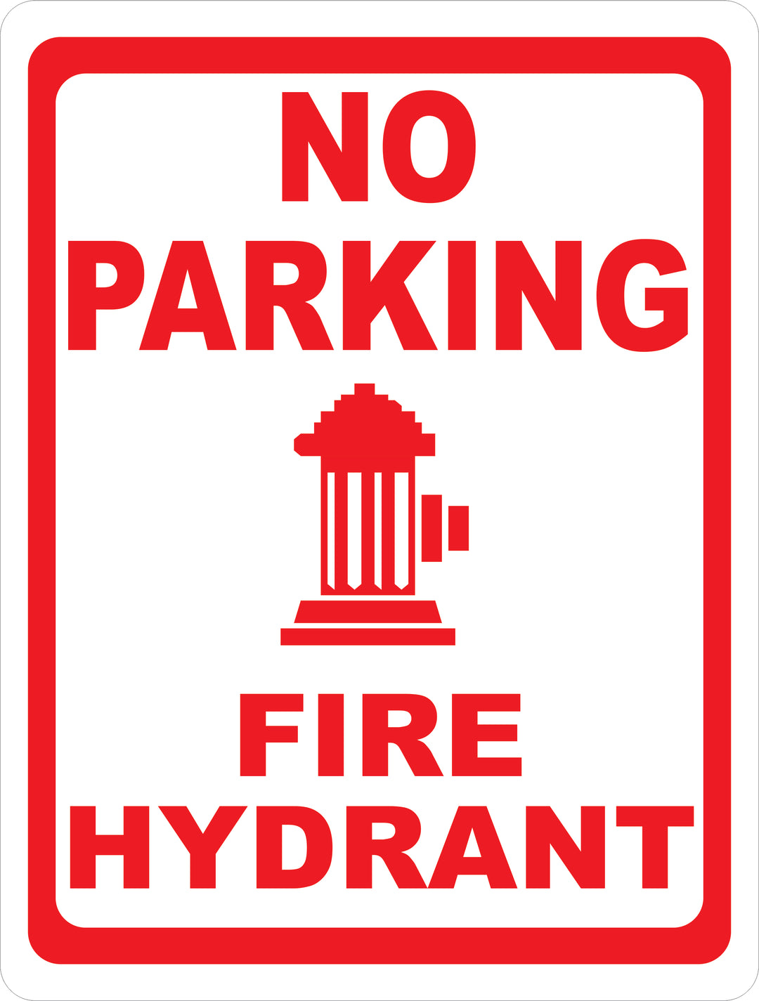 No Parking Fire Hydrant Sign – Signs by SalaGraphics
