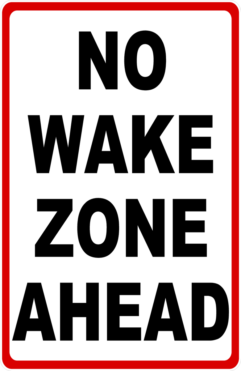 No Wake Zone Ahead Sign – Signs by SalaGraphics