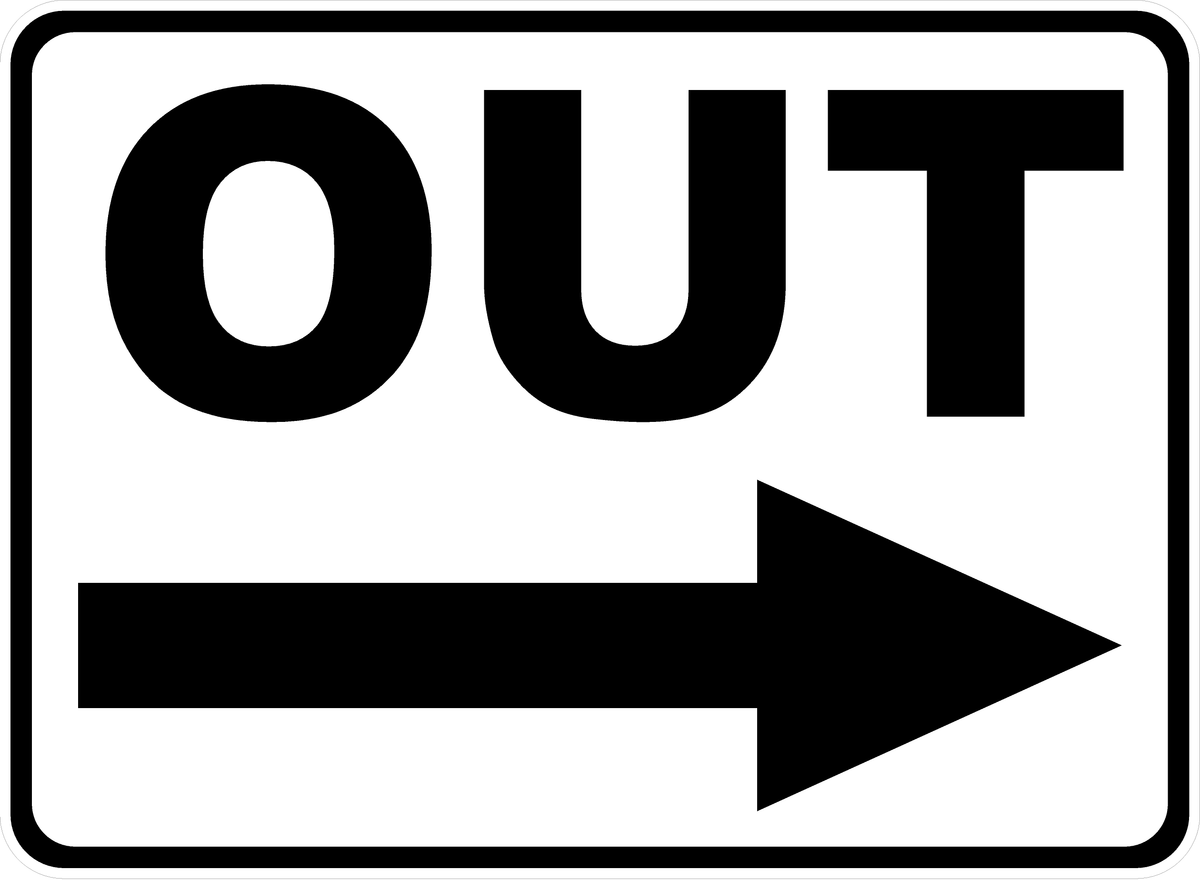 Out With Optional Directional Arrow Sign – Signs by SalaGraphics