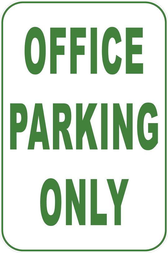 Office Parking Only Sign – Signs by SalaGraphics