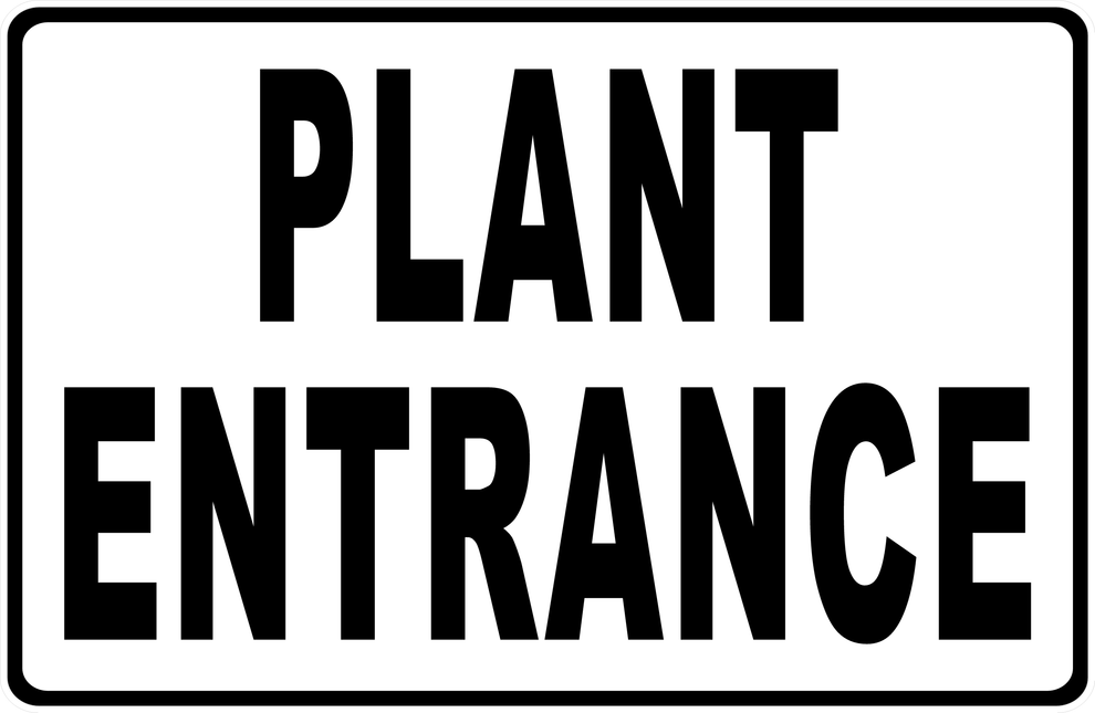 Plant Entrance Sign – signs by salagraphics