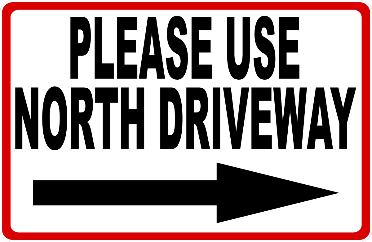 Please Use Driveway with Direction and Arrow Sign – Signs by SalaGraphics