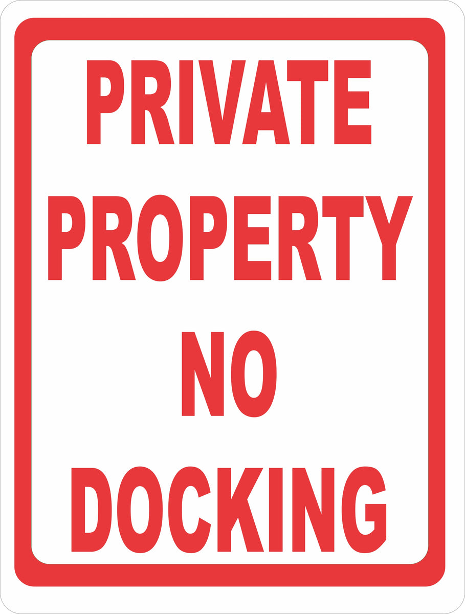 Private Property No Docking Sign – Signs by SalaGraphics