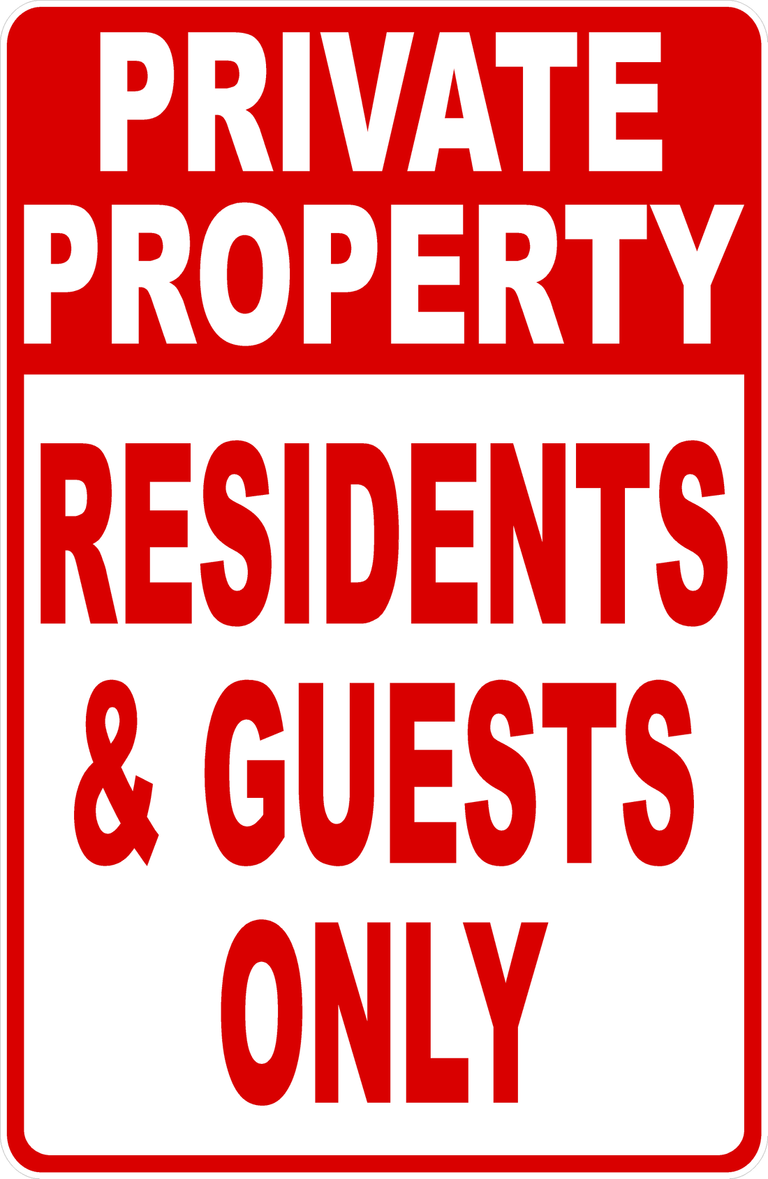 Private Property Residents and Guests Only Sign – signs by salagraphics