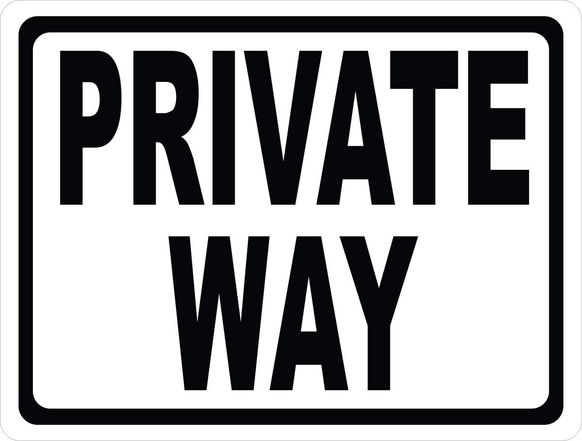 Private Way Sign – Signs by SalaGraphics