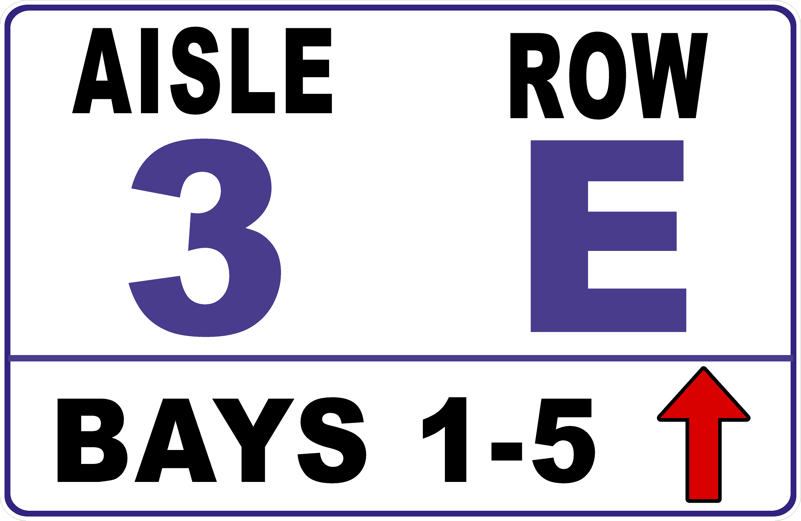 End of Rack Warehouse Stage Sign – signs by salagraphics