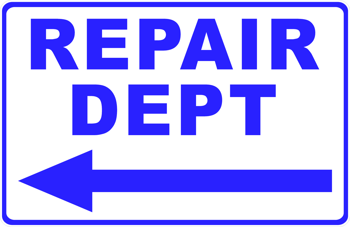 Repair Department With Optional Directional Arrow Sign – Signs by ...