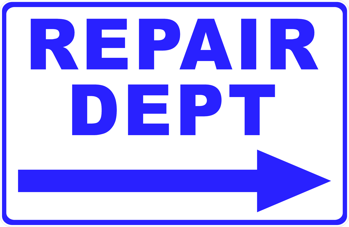 Repair Department With Optional Directional Arrow Sign – Signs by ...