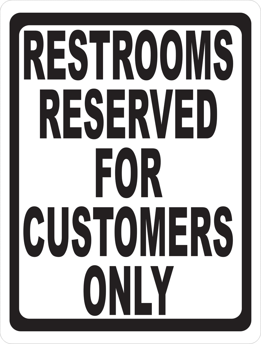 Restrooms Reserved for Customers Only Sign – Signs by SalaGraphics