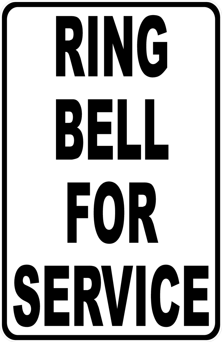 Ring Bell for Service Sign – Signs by SalaGraphics