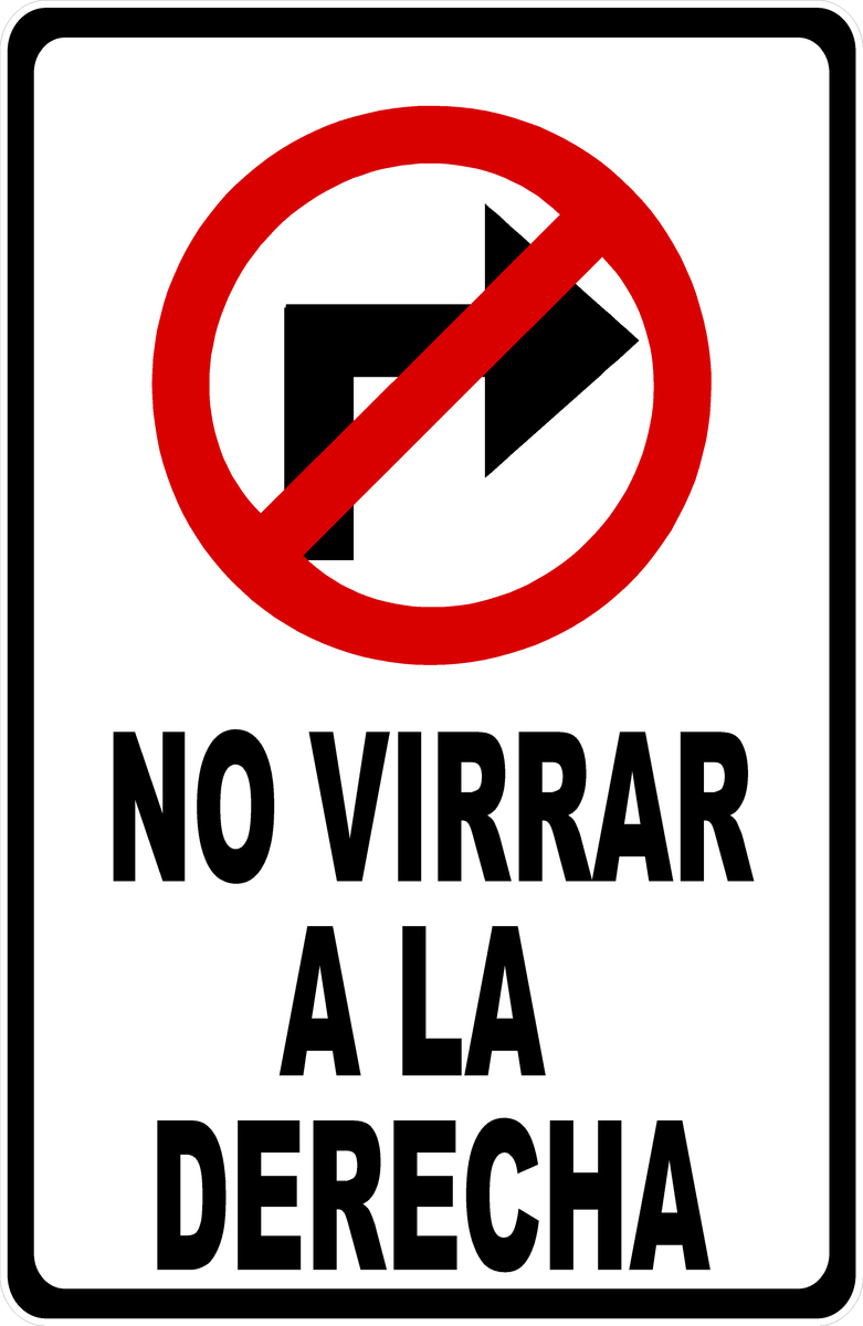 No Right Turn With Symbol Sign – Signs by SalaGraphics
