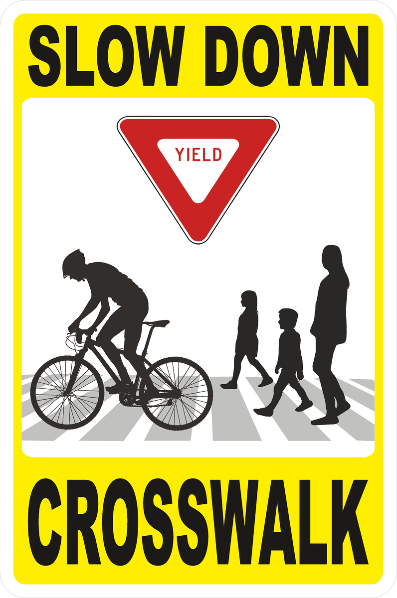 Slow Down Crosswalk Sign – Signs by SalaGraphics