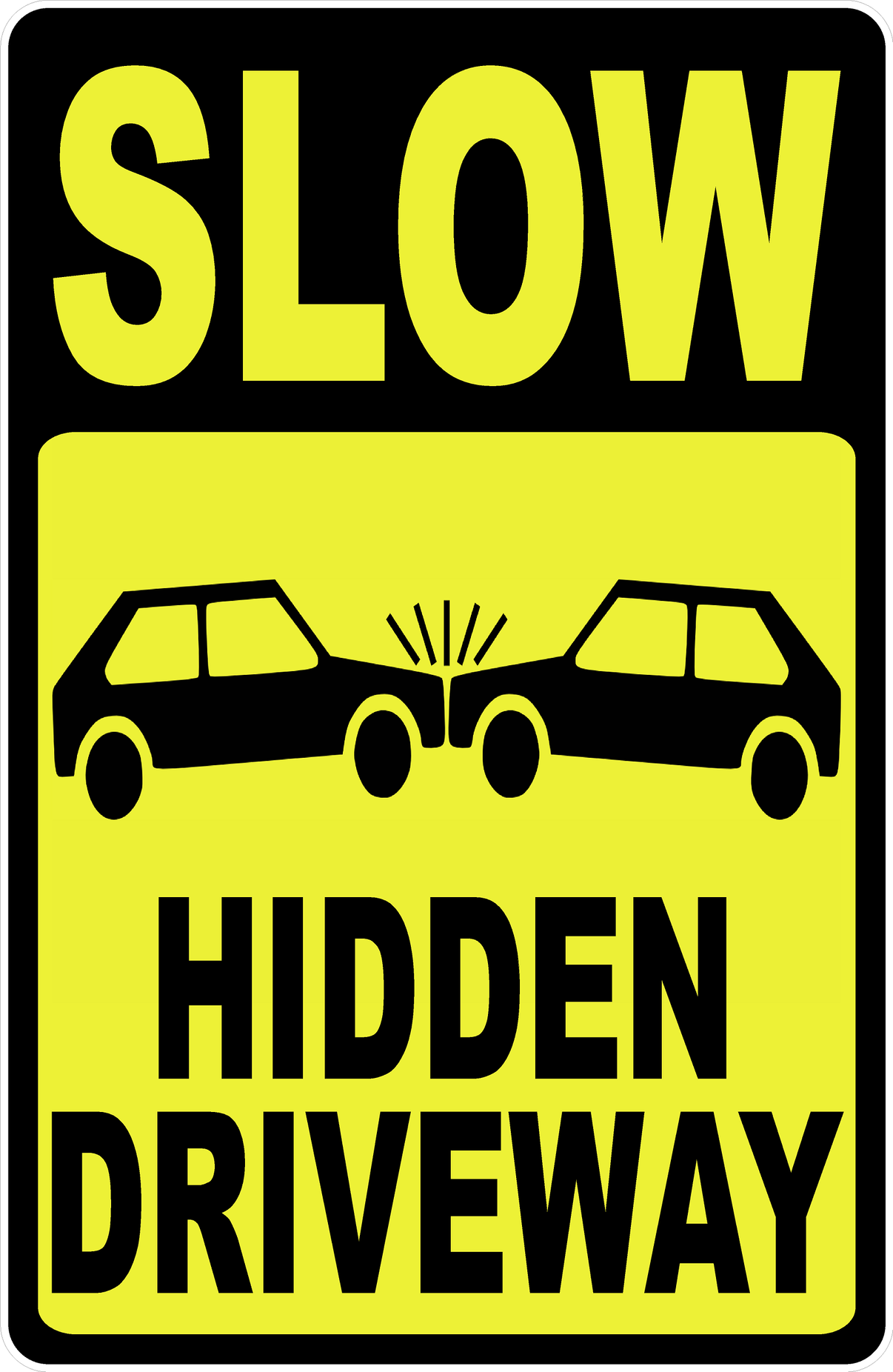 Slow Hidden Driveway Sign English and Spanish – signs by salagraphics
