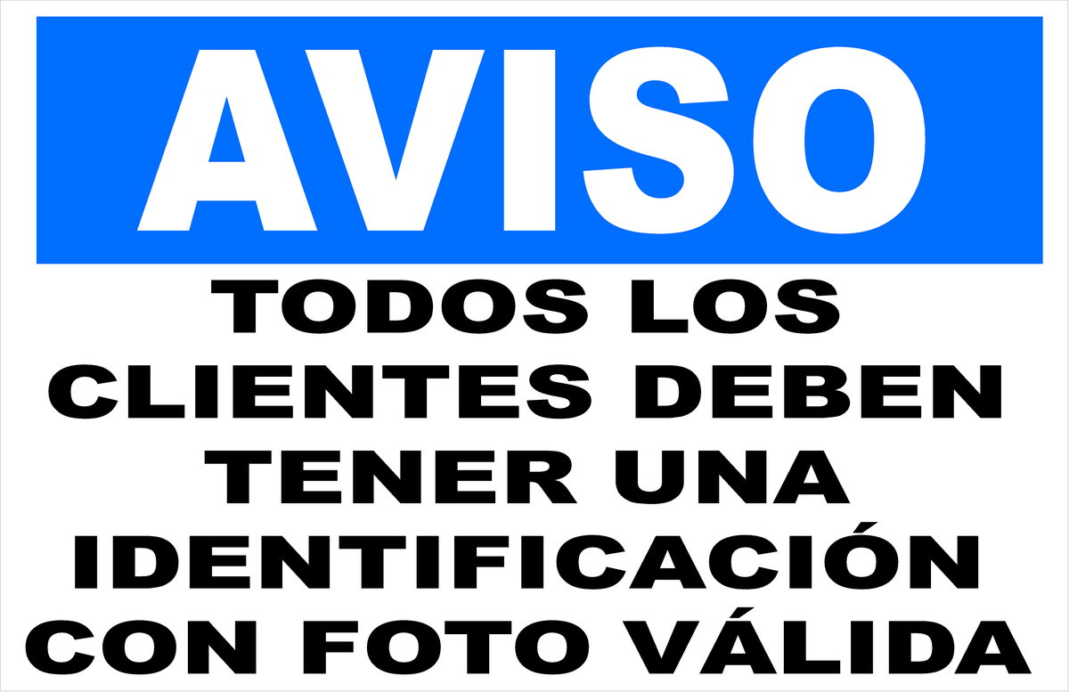 Notice All Patrons Must Have a Valid Photo I.D. Sign – Signs by ...