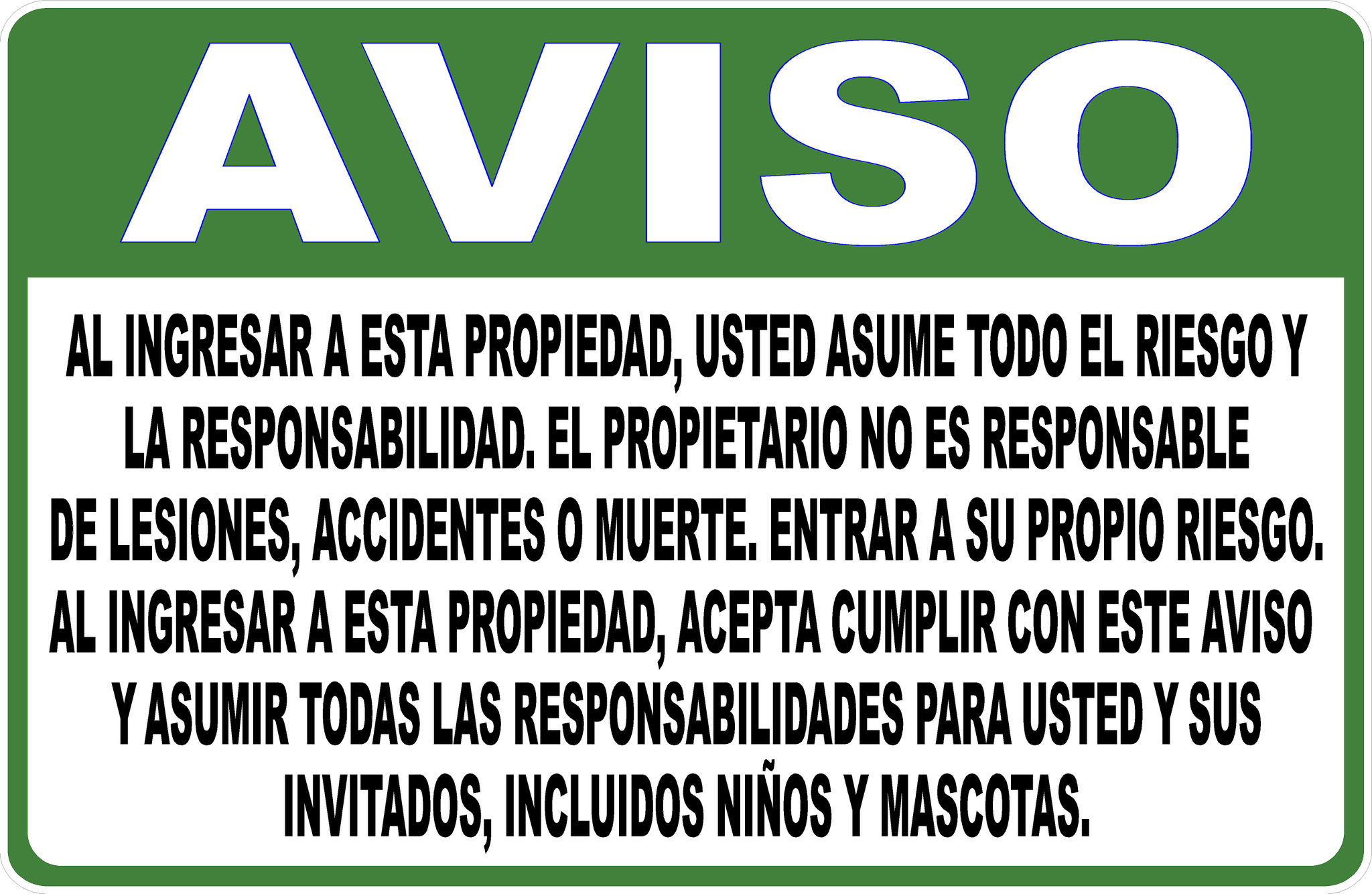 Notice By Entering Property You Assume Risk and Liability Sign – Signs ...