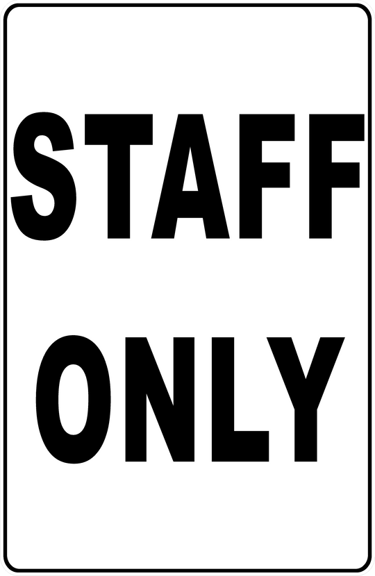 Staff Only Sign – Signs by SalaGraphics