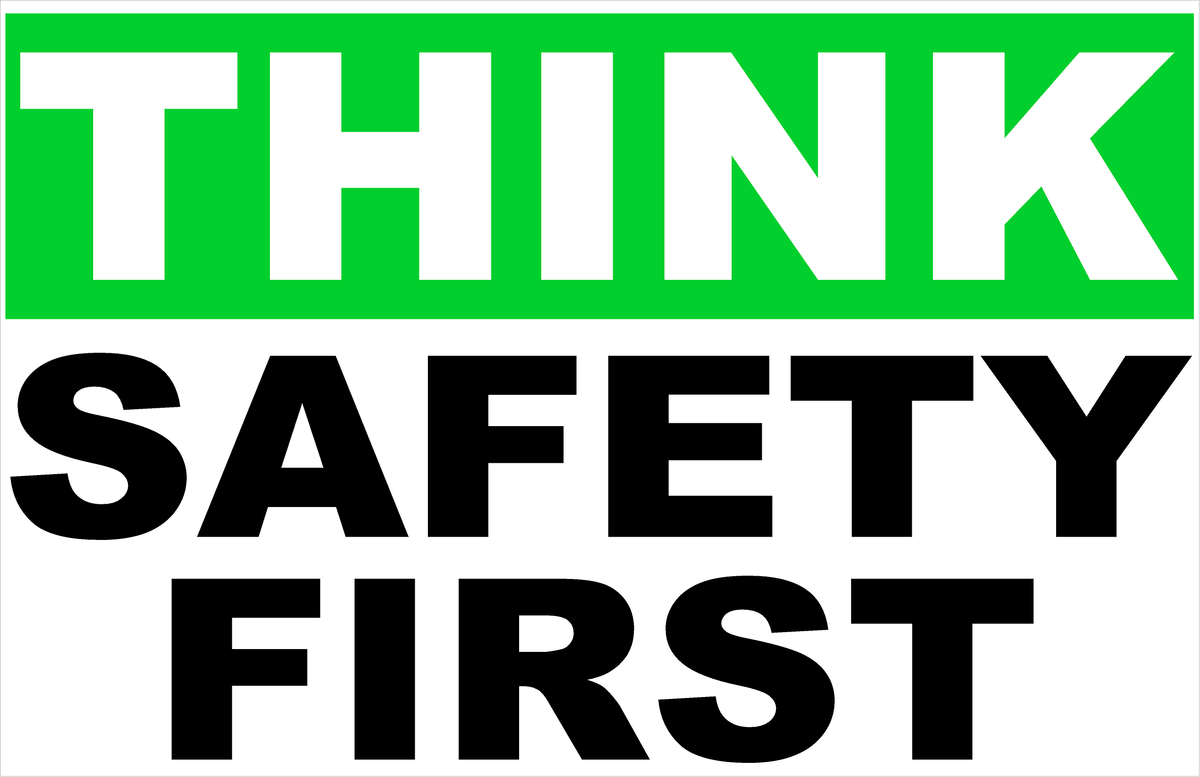 Think Safety First Sign – Signs by SalaGraphics