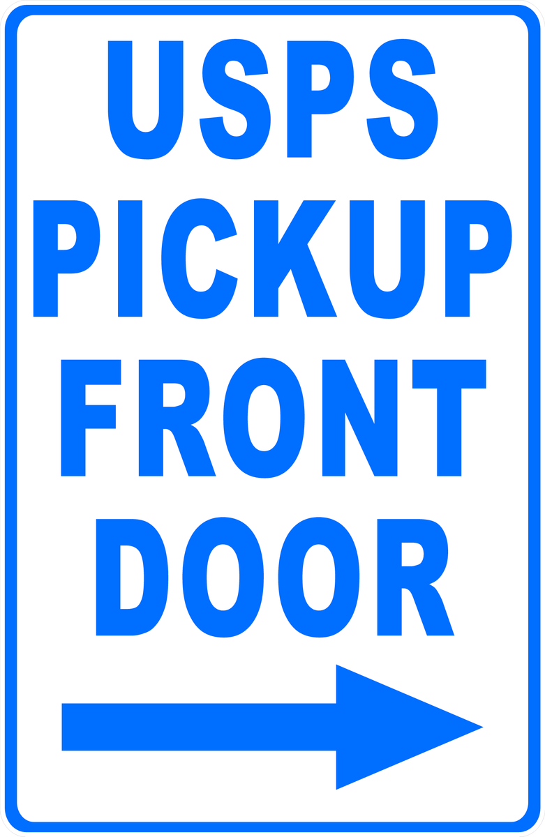 USPS Pickup Front Door with Optional Arrow Sign – Signs by SalaGraphics