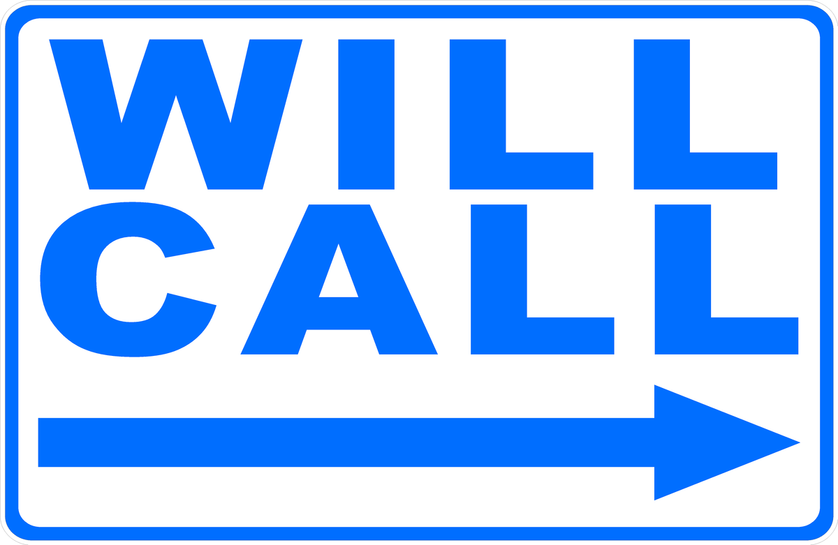 Will Call with Optional Directional Arrow Sign – Signs by SalaGraphics