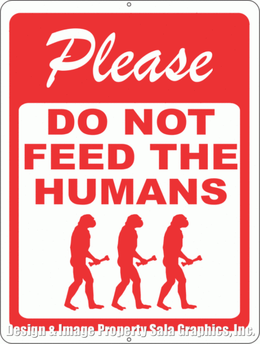 Do Not Feed Sign