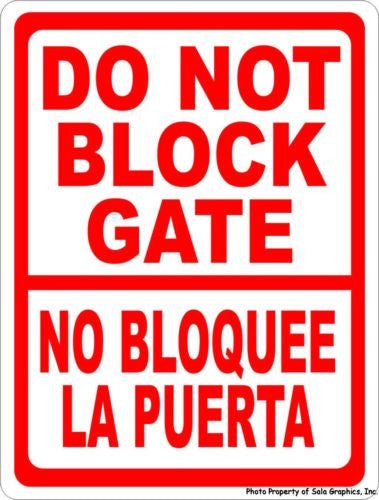 Do Not Block Gate Bilingual Sign – Signs by SalaGraphics